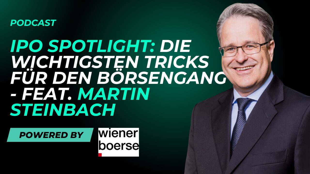 IPO Spotlight: Die wichtigsten Tipps & Tricks für den Börsengang - feat. Martin Steinbach