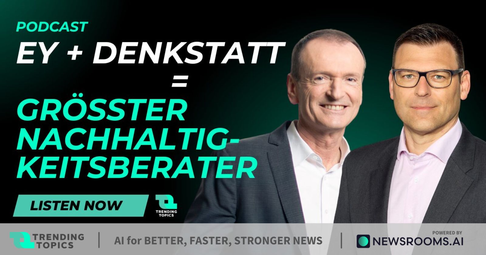 EY + denkstatt = Größter Nachhaltigkeitsberater 🌱💰🚀